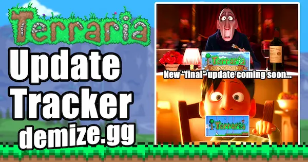 Terraria Updates Tracker - demize.gg